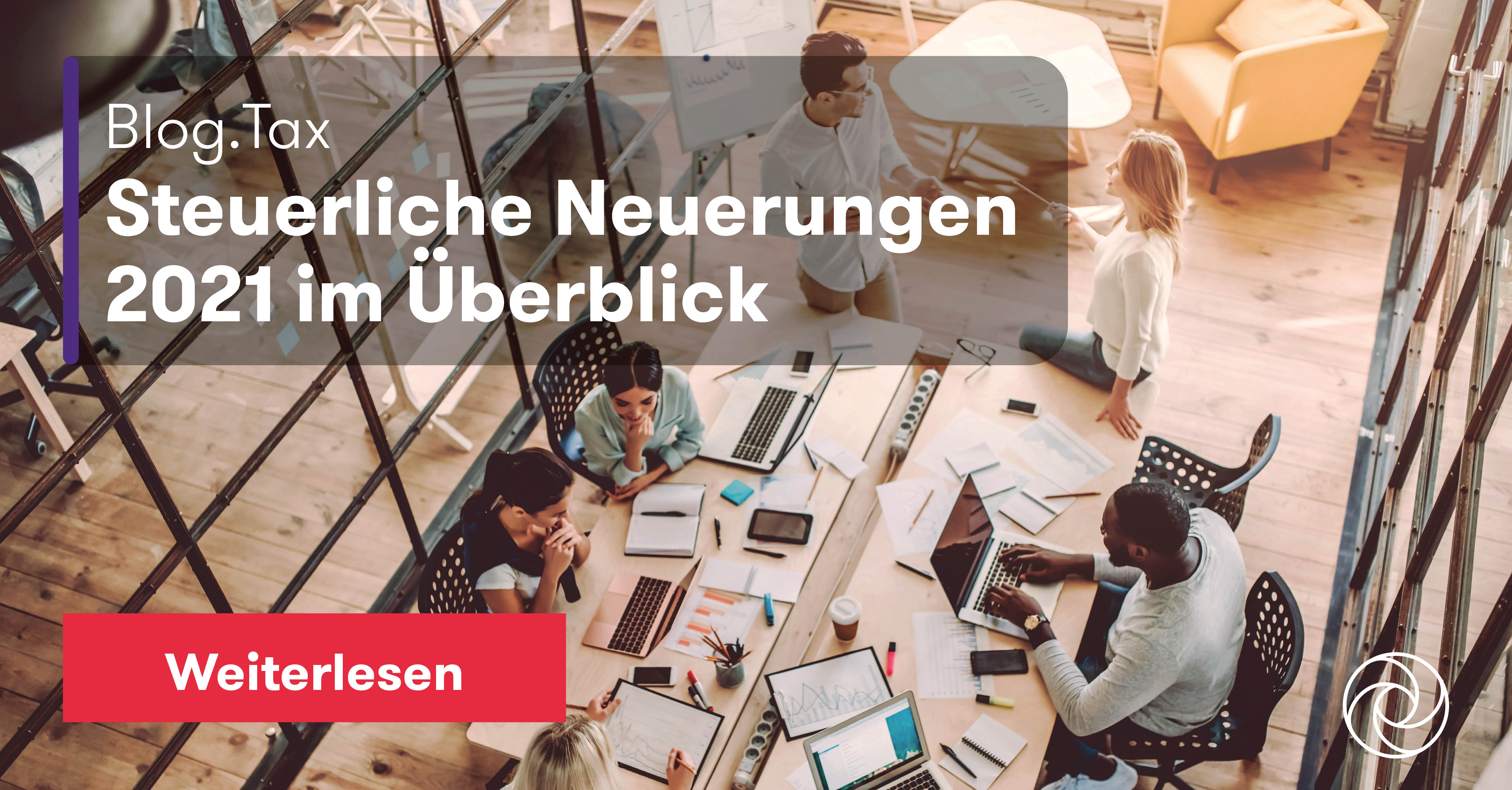 Steuerliche Neuerungen 2021 | Grant Thornton Steuerliche Neuerungen 2021 | Grant Thornton