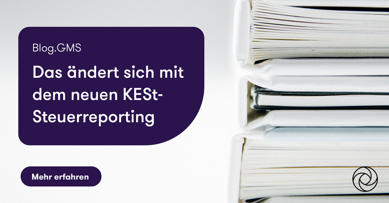 Neues KESt-Steuerreporting ab 01.01.2024 | Grant Thornton Austria